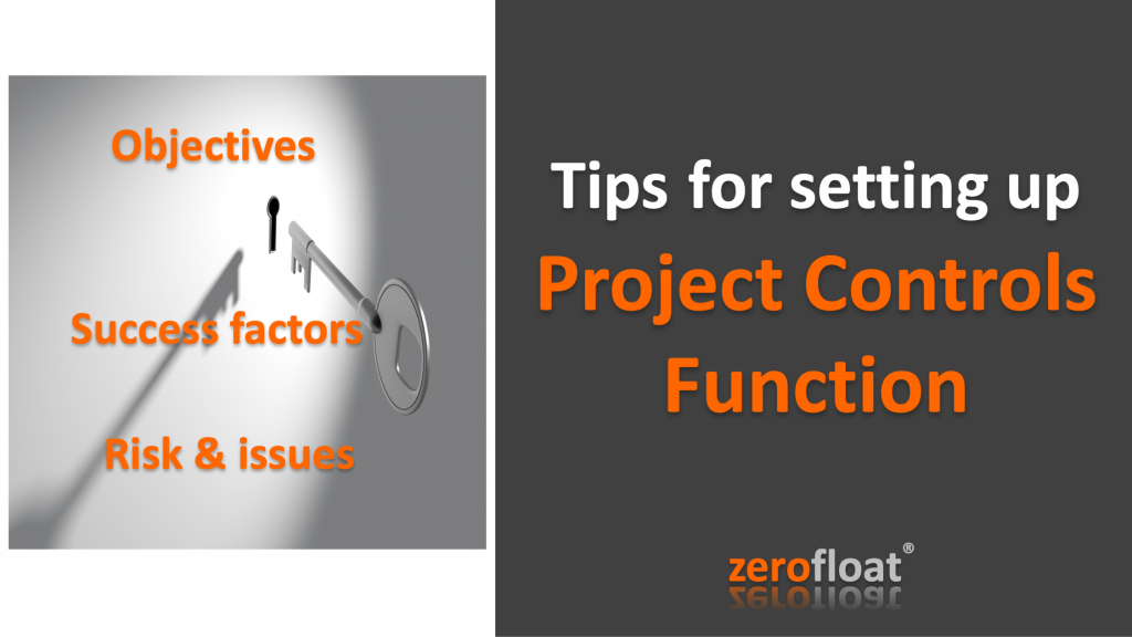 Tips for setting up Project Controls Function - :::zerofloat:::